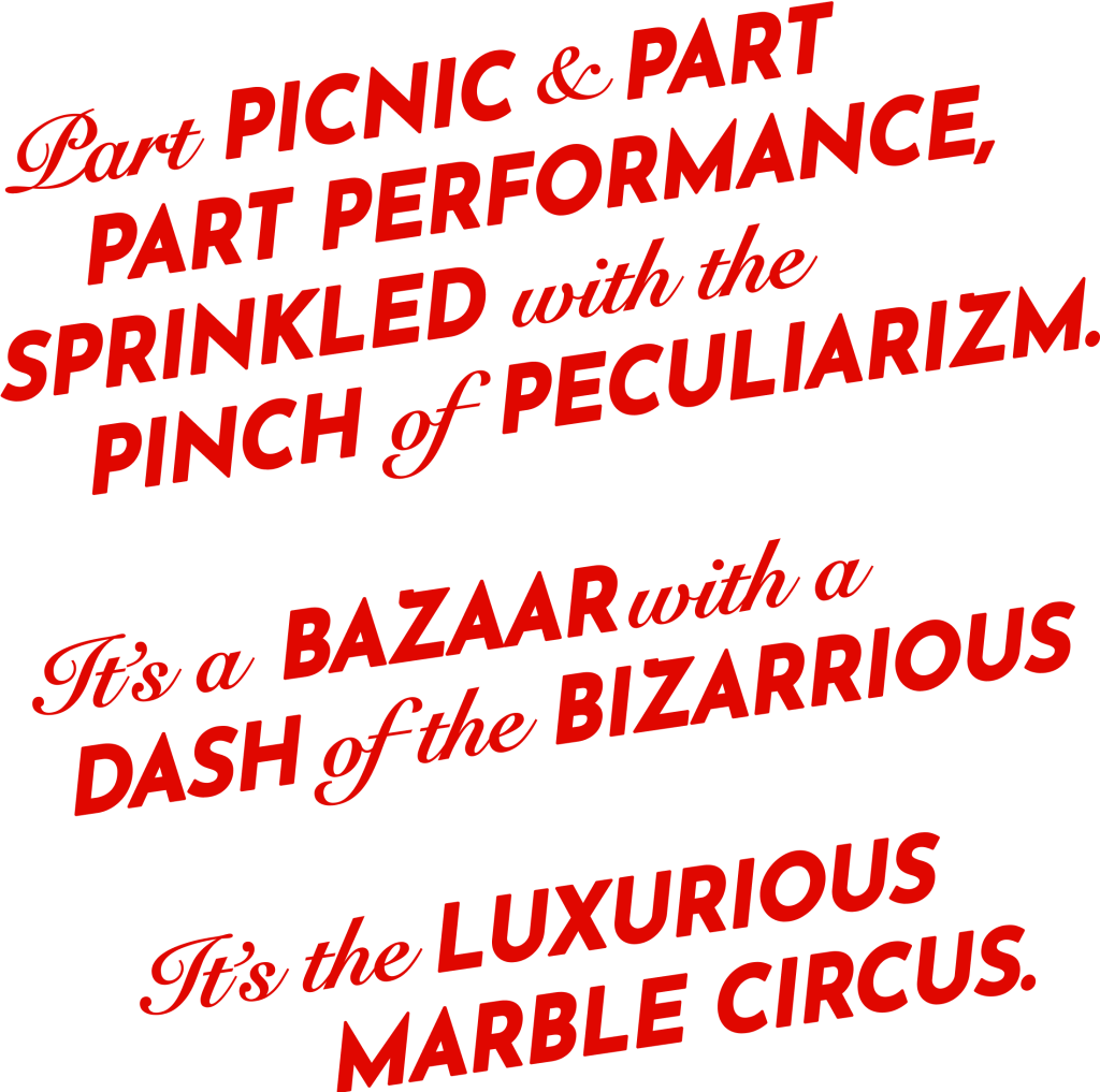 Luxurious Marble Circus | Exquisite Food & Music Festival