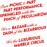 Luxurious Marble Circus | Exquisite Food & Music Festival